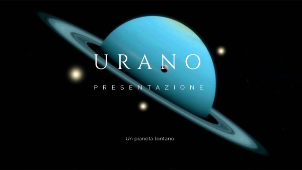 Presentazione su Urano | Genially