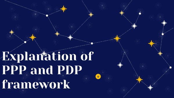 Explanation of the PPP and PDP framework