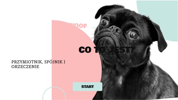 przymiotnik, spójnik, orzeczenie | Genially