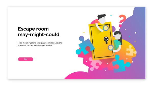 ESCAPE ROOM MAY MIGHT COULD | Genially