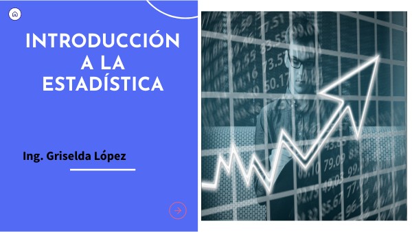 INTRODUCCION A LA ESTADISTICA | Genially