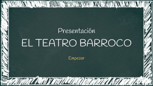 El teatro Barroco | Genially