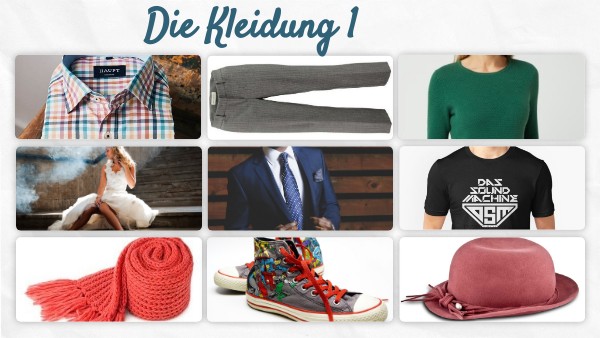 Die Kleidung