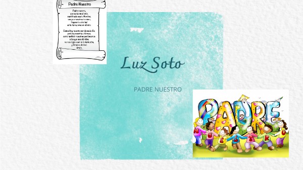 PADRE NUESTRO ORACIÓN DEL CRISTIANO | Genially