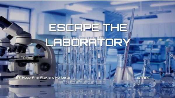 ESCAPE THE LABORATORY | Genially
