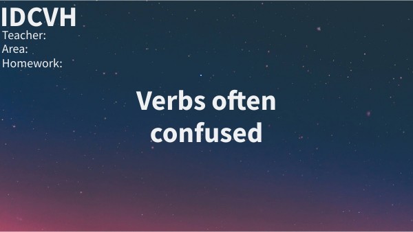 VERBS OFTEN CONFUSED | Genially