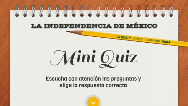 QUIZ Independencia de México | Genially