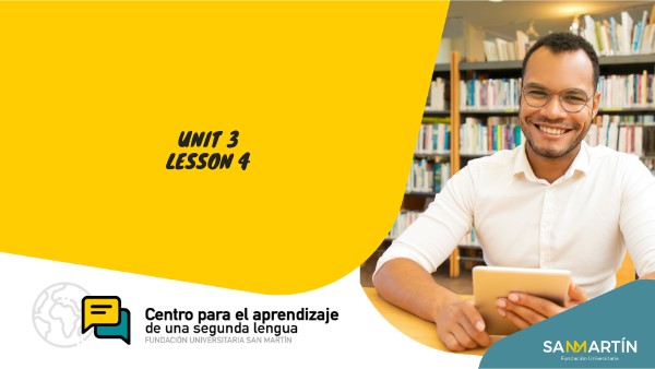 MODULO 2 UNIT 3 LESSON 4 | Genially