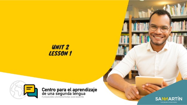 Modulo 2 Unit 2 lesson 1 | Genially