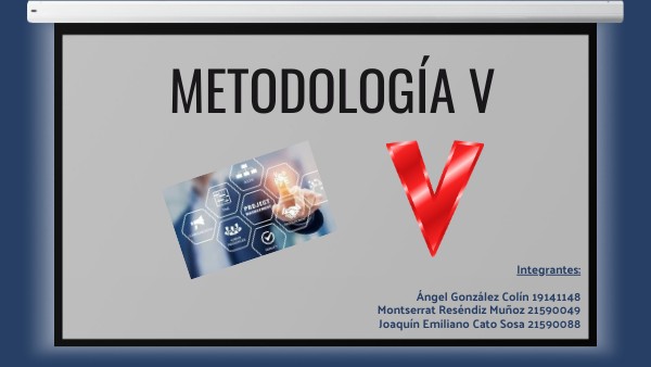 Metodología V-Ingeniería de Software | Genially