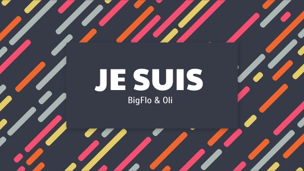 Je suis / BigFlo & Oli