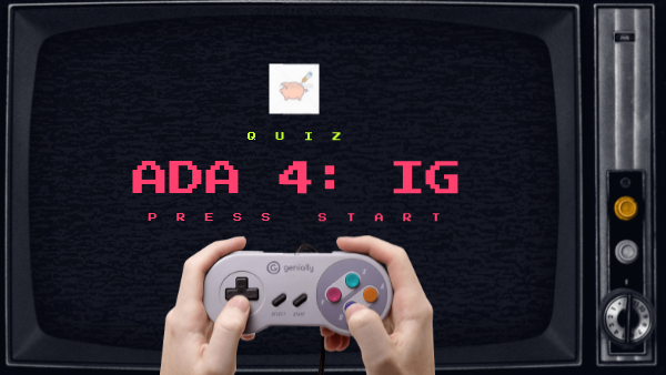 ADA 4: IG