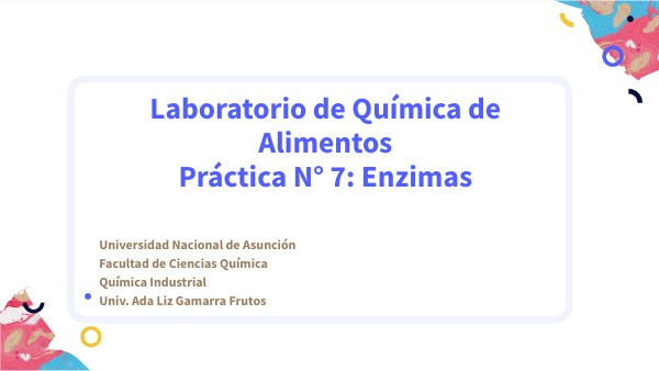 Practica Enzimas - Ada Gamarra | Genially
