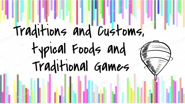 Traditions and Customs | Genially