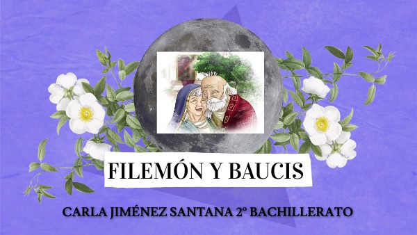 LA HISTORIA DE FILEMÓN Y BAUCIS