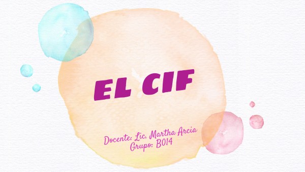 El CIF | Genially