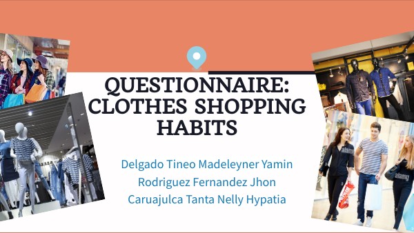 QUESTIONNAIRE: CLOTHES SHOPPING HABITS