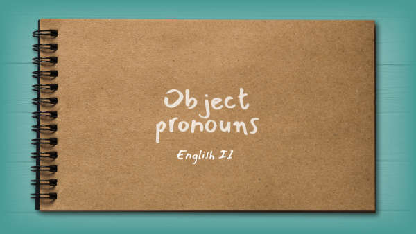 Object Pronouns