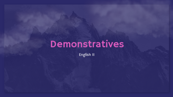 Demonstratives