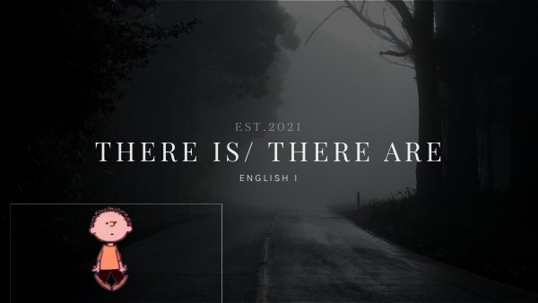 THERE IS THERE ARE / PRESENT CONTINUOUS | Genially