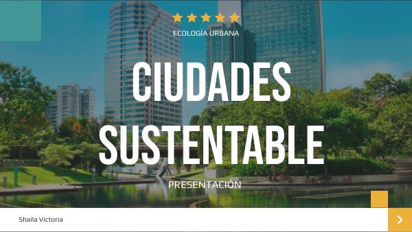 CIUDADES SOSTENIBLES | Genially