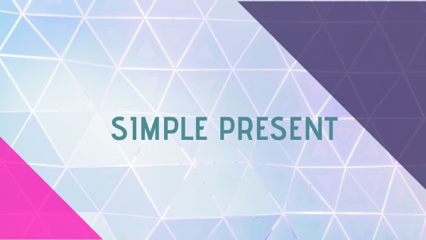 SIMPLE PRESENT | Genially