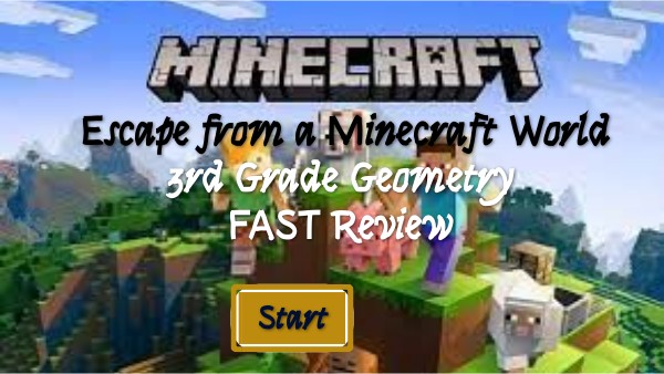 FAST Review - Grade 3 Geometry Minecraft Escape Game | Genially