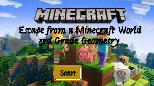 Grade 3 Geometry Minecraft Escape Game | Genially