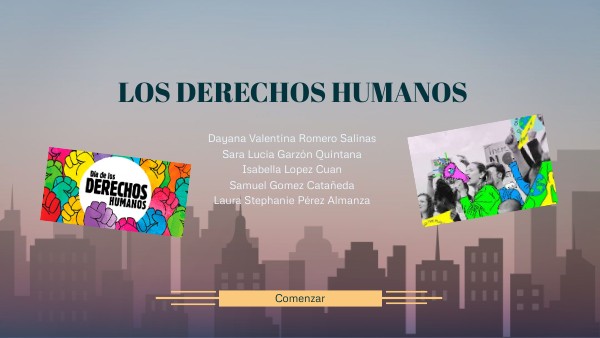 Los derechos humanos-7c-Dayana-Sara Lucia-Isabella-Samuel-Laura