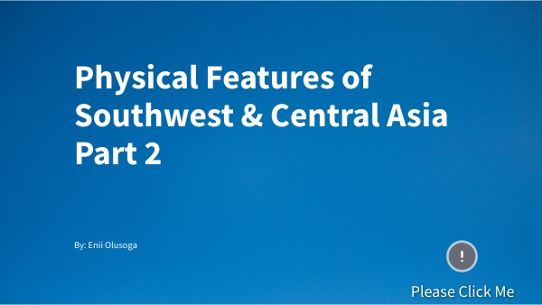 Physical Features of Southwest & Central Asia Part 2