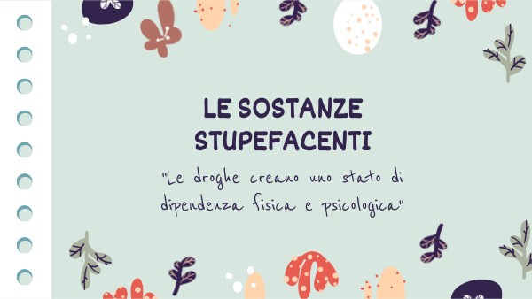 LA DROGA: problemi e possibili soluzioni | Genially