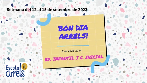 Infantil i C. Inicial - SETMANA 12 al 15 SETEMBRE | Genially