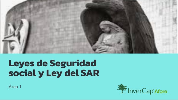 Leyes de seguridad social y ley del SAR | Genially