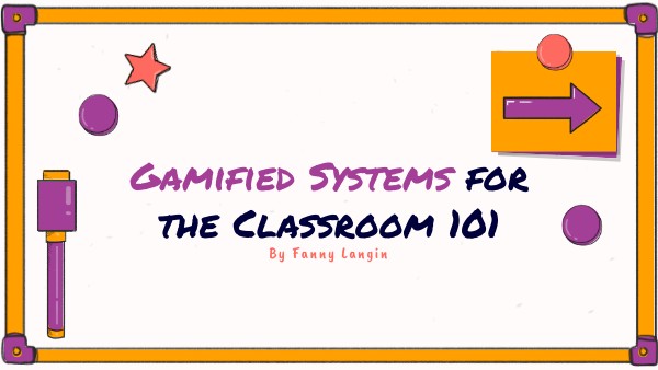 W2022Gamified systems 101