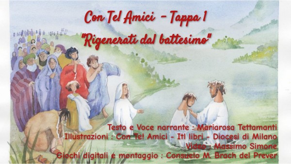 RIGENERATI DAL BATTESIMO - TAPPA 1 | Genially