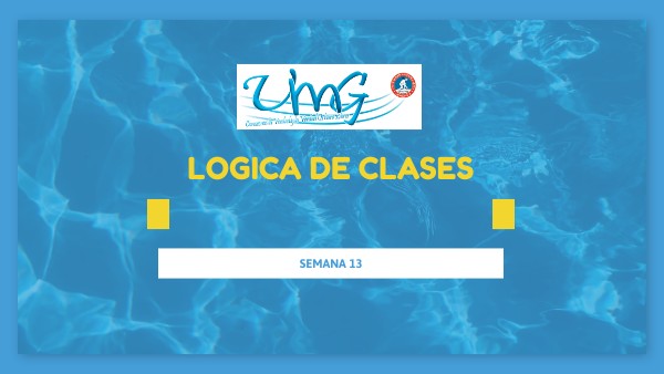 Semana 13 - Logica de Clases | Genially