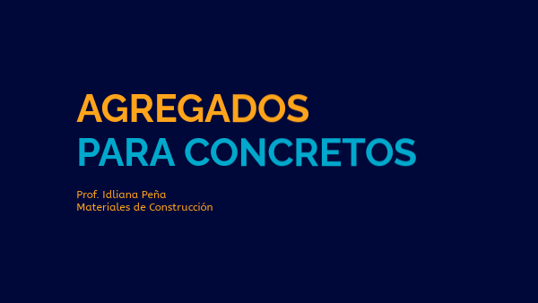 Agregados para concreto | Genially