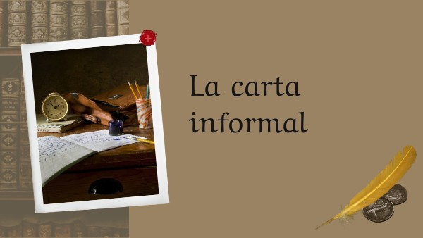 LA CARTA INFORMAL - 6to grado | Genially