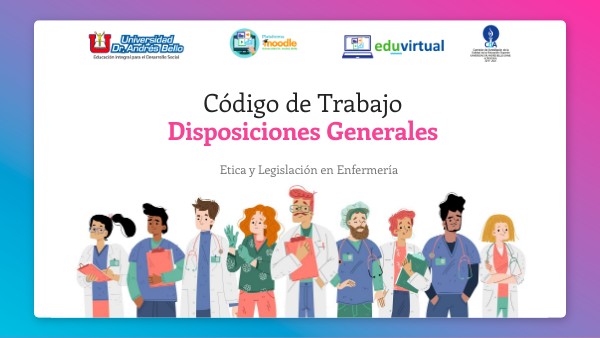 Código de trabajo y disposiciones generales | Genially