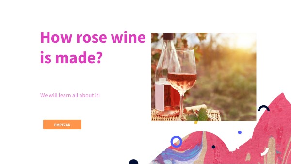 Rose Winemaking | Genially