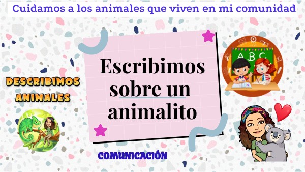 ESCRIBIMOS SOBRE UN ANIMALITO