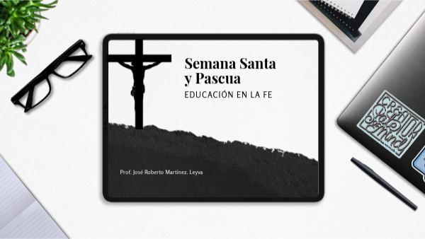 Semana Santa y Pascua | Genially