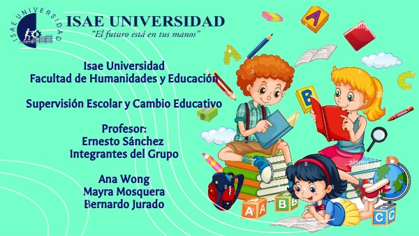 Supervisión Escolar y Cambio Educativo | Genially