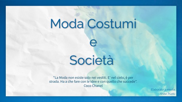 moda costumi e società elaborato Anita Trudu 3B | Genially