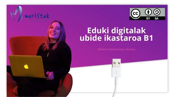 Eduki digitalak ubide ikastaroa B1