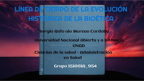 LÍNEA DE TIEMPO DE LA EVOLUCIÓN HISTÓRICA DE LA BIOÉTICA