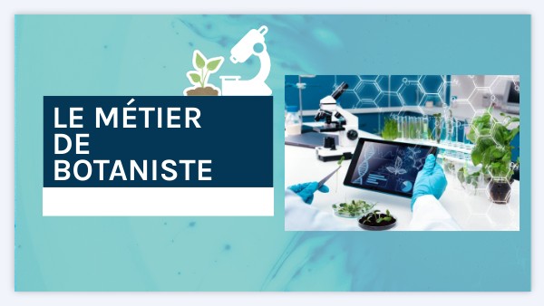 Le métier de Botaniste