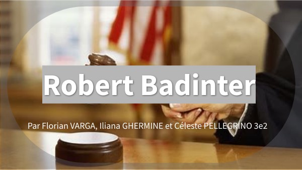 Robert Badinter | Genially