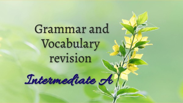Revision Intermediate A | Genially