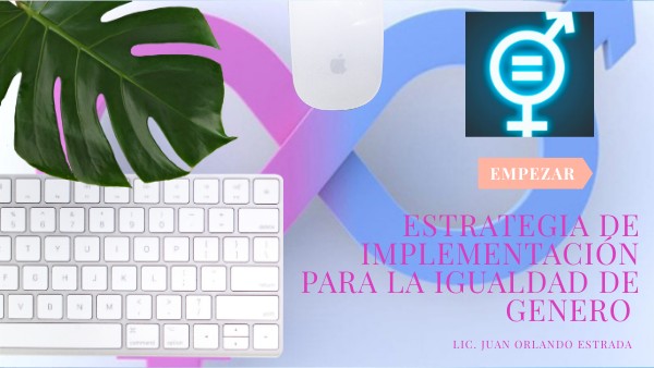 IGUALDAD DE GENERO | Genially